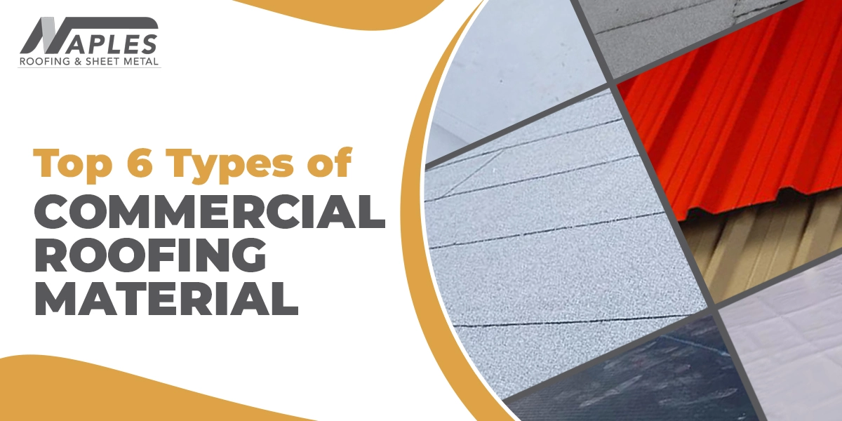 Top 6 Types of Commercial Roofing Material